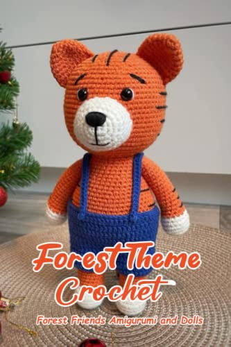 Forest Theme Crochet: Forest Friends Amigurumi and Dolls: 7 Crochet ...