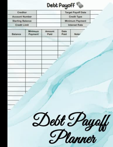 Debt Payoff Planner: A Logbook to Organize and Pay Off Your Debt ...