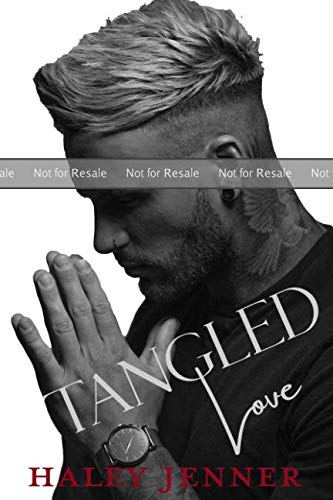 PROOF: Tangled Love by Haley Jenner | Goodreads