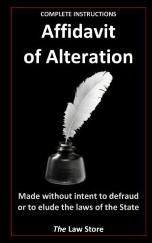 Affidavit of Alteration: Made Without Intent To Defraud Or To Elude The ...