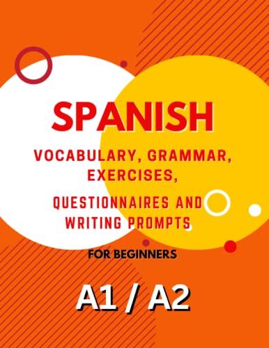 Spanish Learning Book for Beginners: Vocabulary, Grammar, Exercises ...