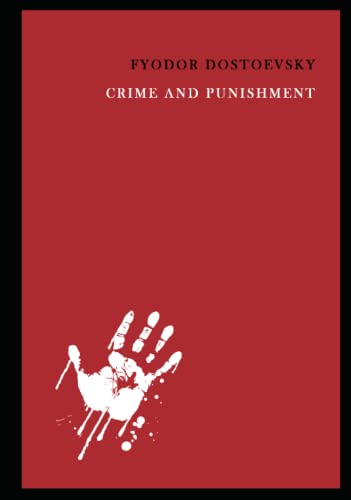 Crime and Punishment: Annotated by Fyodor Dostoevsky | Goodreads