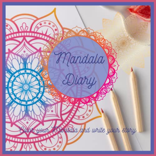 Mandala Diary: Color your Mandala and write your history by Jon Muse ...