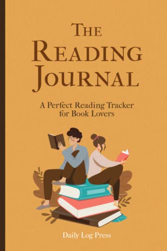 The Reading Journal: A Perfect Reading Tracker and Book Log for Book ...