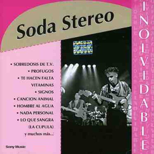 Coleccion Inolvidable by Soda Stereo | Goodreads