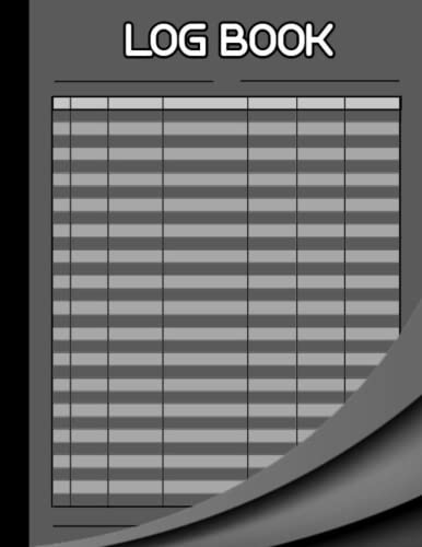 Multipurpose Log Book: Customizable Log Book with 7 Columns, 110 Pages ...