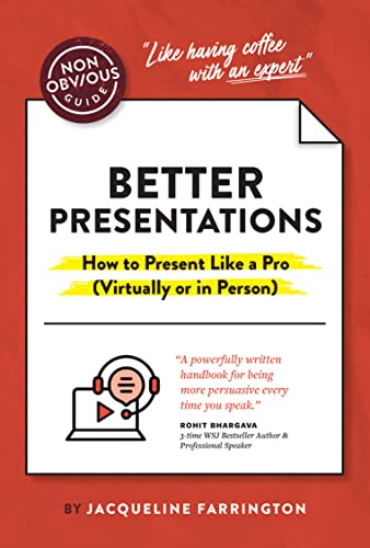 Better Presentations: How to Present Like a Pro by Jacqueline ...