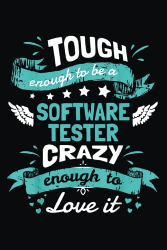 Software Tester Quotes N-Book. Software Tester Gifts Funny: Journal ...
