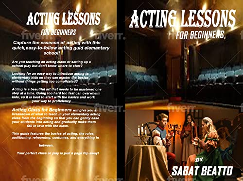 Acting Lessons for Beginners by Sabat Beatto | Goodreads