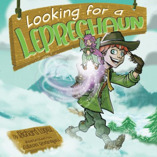 Looking for a Leprechaun by Richard Lopez | Goodreads