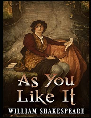 As You Like It Illustrated by William Shakespeare | Goodreads
