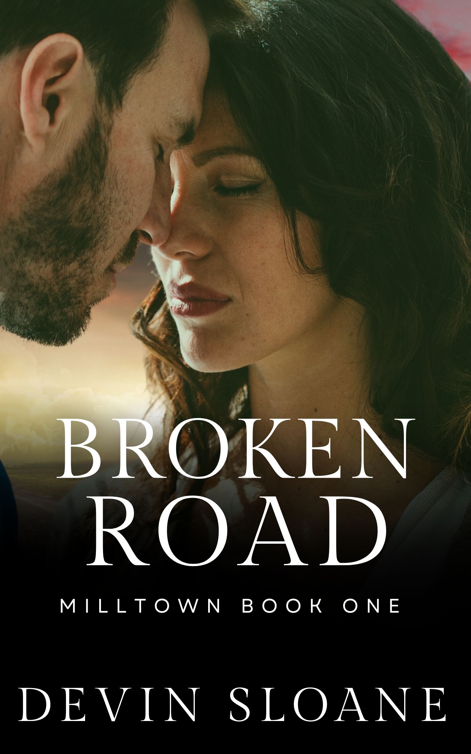 Broken Road (Milltown #1) by Devin Sloane | Goodreads