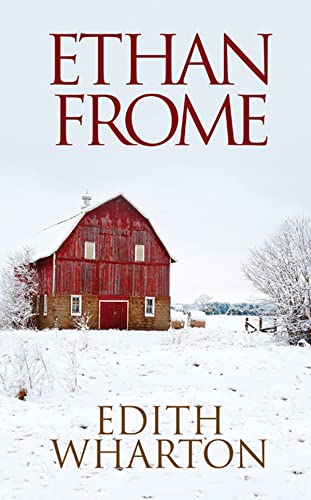 Ethan Frome(A Classics illustrated edition) by Edith Wharton | Goodreads