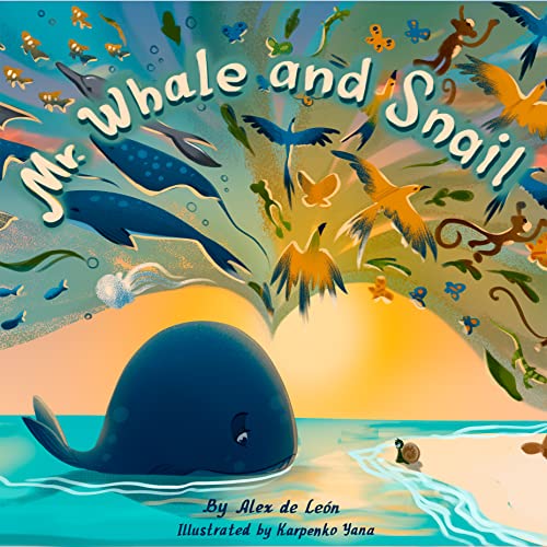 Mr. Whale and Snail by Alex De Leon | Goodreads