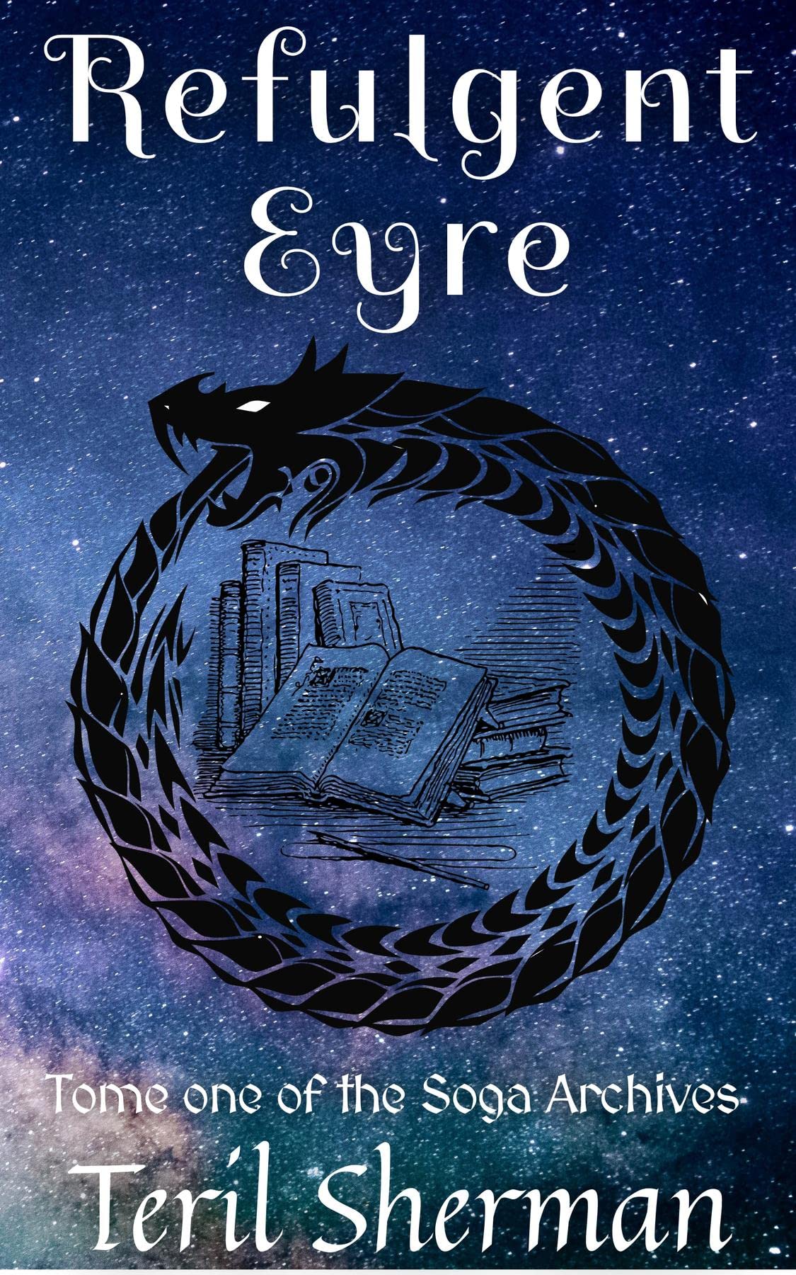 Refulgent Eyre by Teril Sherman | Goodreads