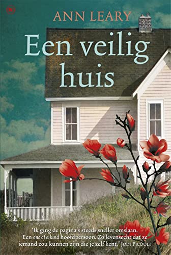 Een veilig huis (Dutch Edition) by Ann Leary | Goodreads