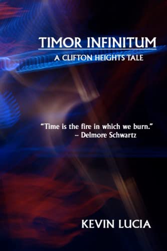 Timor Infinitum by Kevin Lucia | Goodreads