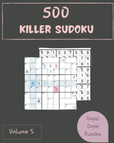 Oops! 500 Dope Killer Sudoku Puzzles Volume 5: A Striking Collection of ...