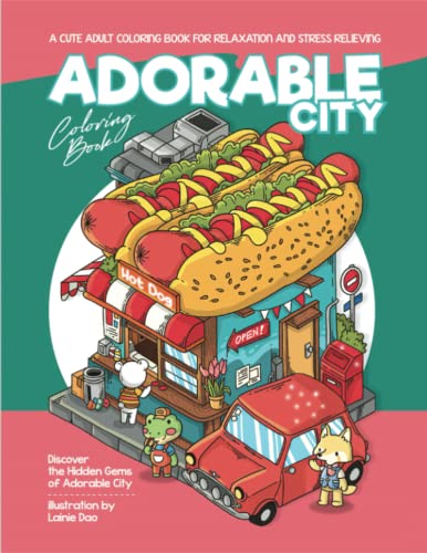 Adorable City Coloring Book: Discover the Hidden Gems of Adorable City ...