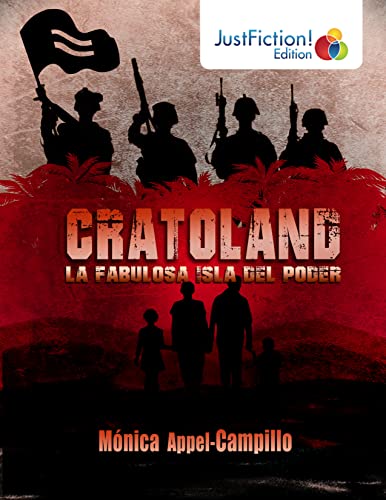 CRATOLAND.: La fabulosa isla del poder. by Mónica Appel-Campillo ...