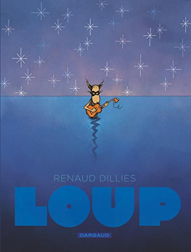 Loup (French Edition) by Renaud Dillies | Goodreads