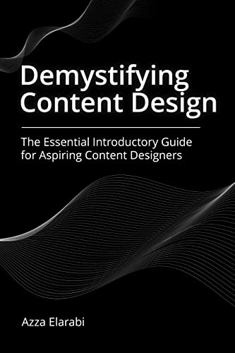 Demystifying Content Design: The Essential Introductory Guide for ...