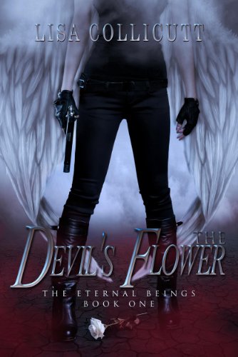 The Devil's Flower: Book One by Lisa Collicutt | Goodreads
