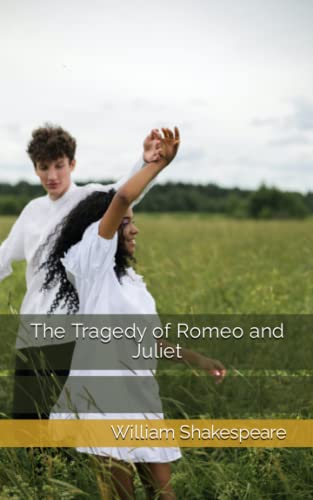 The Tragedy of Romeo and Juliet by William Shakespeare | Goodreads
