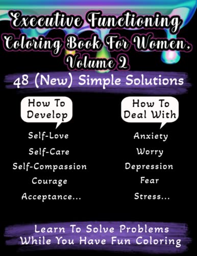 Executive Functioning Coloring Book for Women, Vol 2: 48 Coloring Pages ...