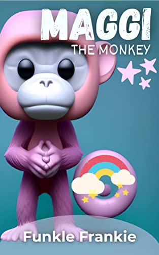 Maggi The Monkey: Short Story Collection (Stories For Beginner Readers ...