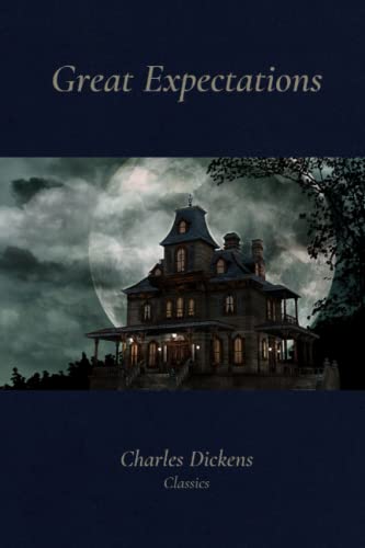 Great Expectations: Classic Illustrated Edition by Charles Dickens ...
