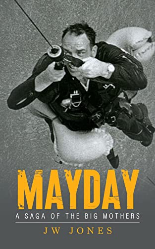 Mayday: A Saga of the Big Mothers by Jw Jones | Goodreads