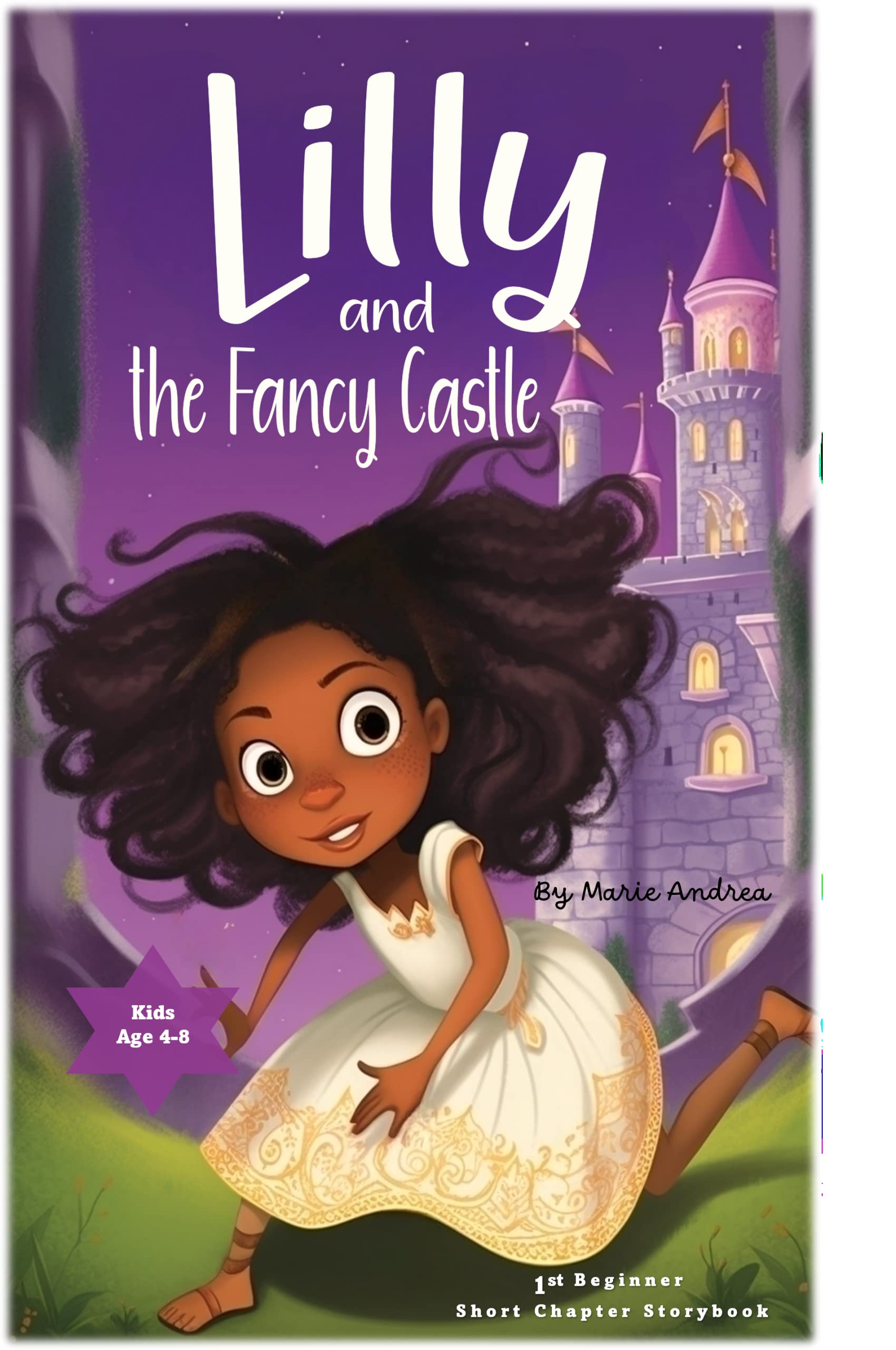 Lilly and The Fancy Castle: A Magical Fantasy Adventure For Early ...