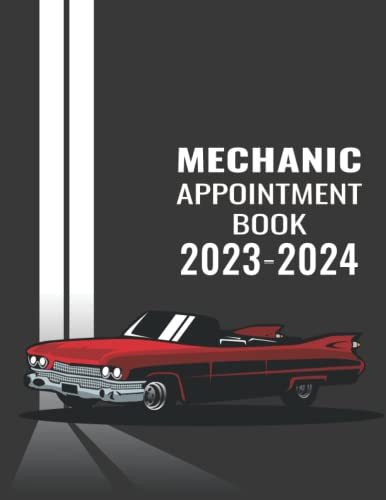 Mechanic Appointment Book 2023-2024: 2 Years Auto Repair Appointment ...