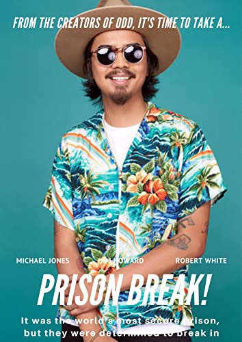 Prison Break! (Comedy Screenplays, #1) by Daniel Silman | Goodreads