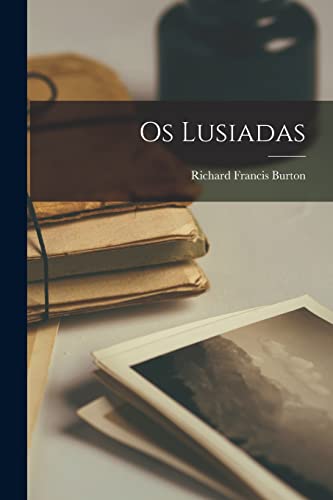 Os Lusiadas by Luís de Camões | Goodreads