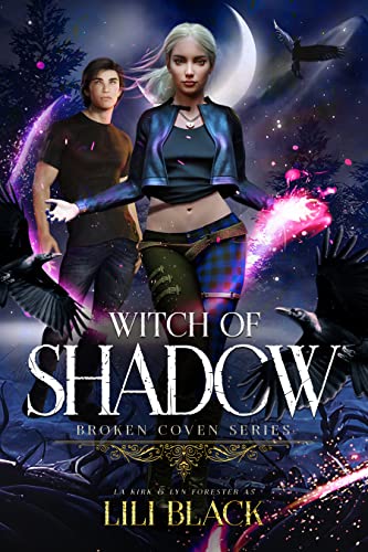 Witch of Shadow: Manberry Witches (Broken Coven #2) by Lili Black ...