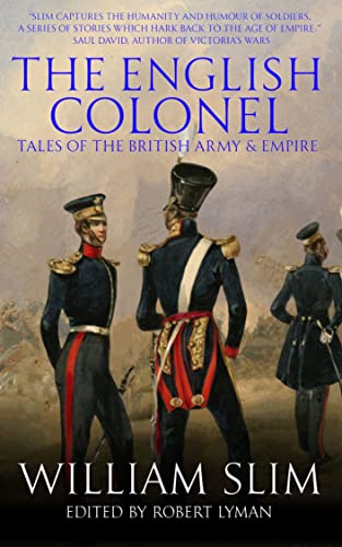 The English Colonel (Tales of Empire Book 2) by William Slim | Goodreads
