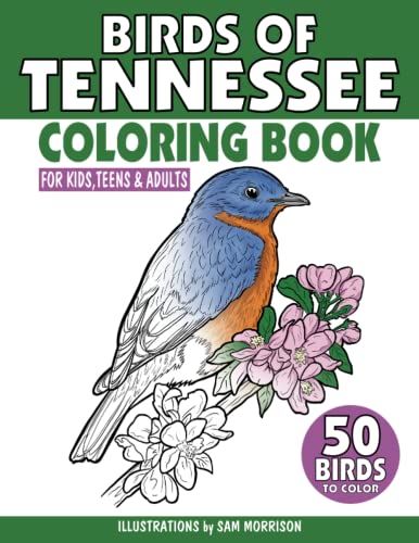 Birds of Tennessee Coloring Book for Kids, Teens & Adults: A Collection ...