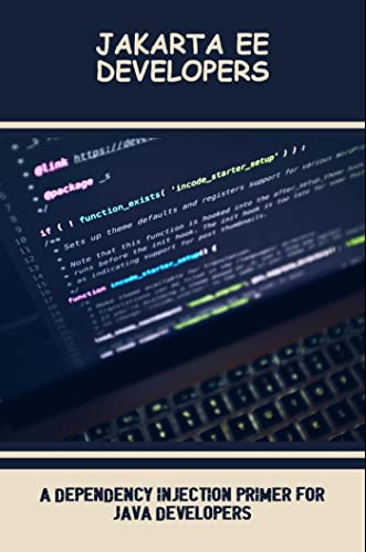 Introduction To Jakarta Contexts And Dependency Injection – TJET