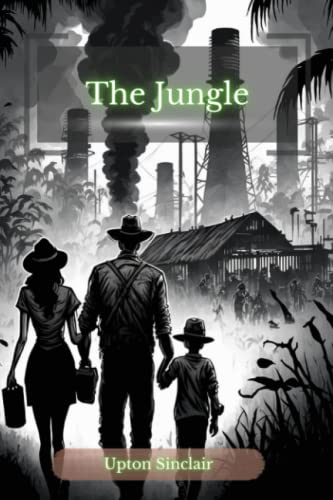 The Jungle: Uncovering the Corrupt Practices of the Meat Packing ...