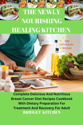 THE NEWLY NOURISHING HEALING KITCHEN :-: Complete Delicious And ...