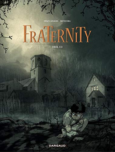 Fraternity 1 (Dutch Edition) by Juan Díaz Canales | Goodreads