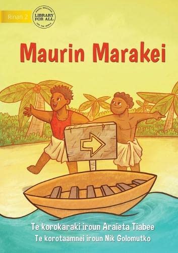 Safety on Marakai - Maurin Marakei (Te Kiribati) by Araieta Tiabee ...