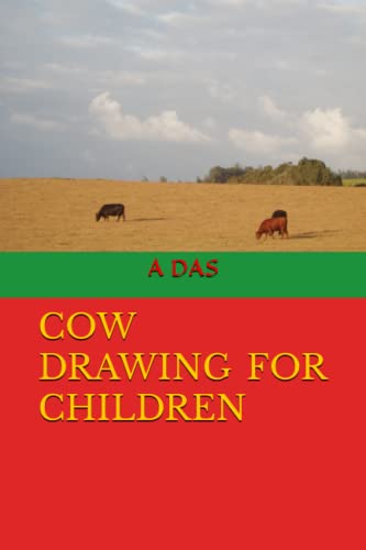 COW DRAWING FOR CHILDREN by Mr A K DAS | Goodreads