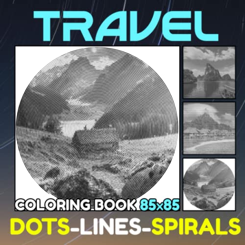 Travel Dot Lines Spirals Coloring Book: Spiral Book for Traveller ...