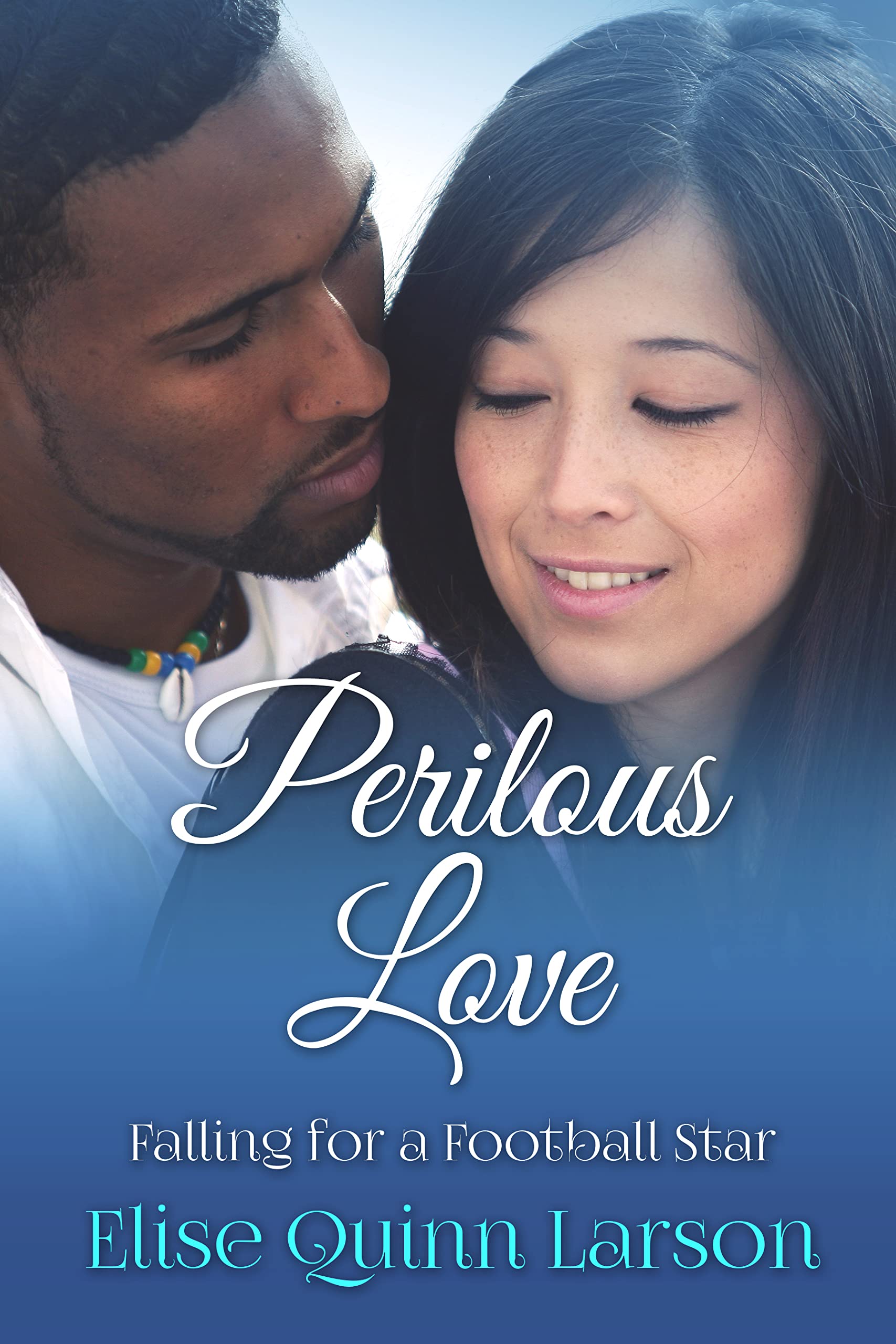 Perilous Love: Falling for a Football Star: The Larson Family Saga ...