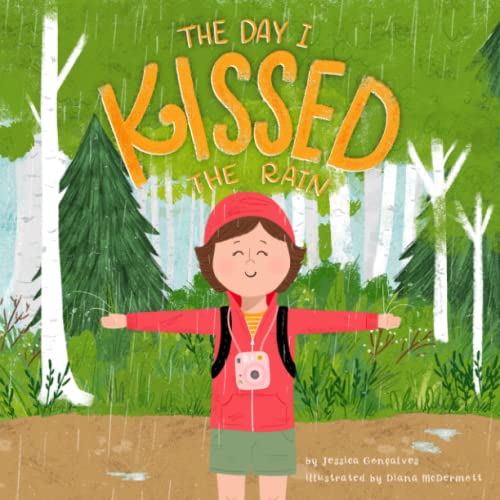 The Day I Kissed the Rain by Jessica Gonçalves | Goodreads