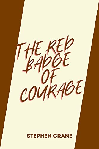 The Red Badge of Courage by stephen crane by Stephen Crane | Goodreads