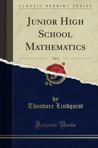 Junior High School Mathematics, Vol. 3 by George Frederick Kunz | Goodreads